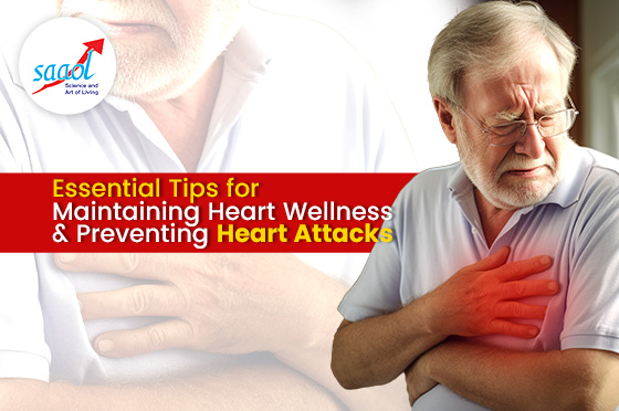 Tips for Heart Wellness & Preventing Heart Attacks